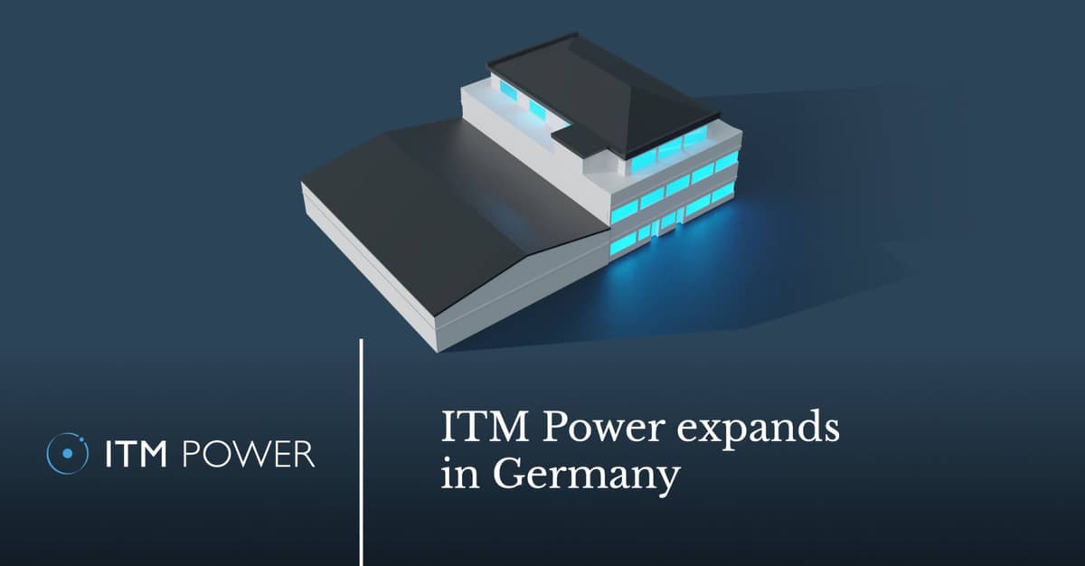 ITM Power launches German business with new facility to serve European ...